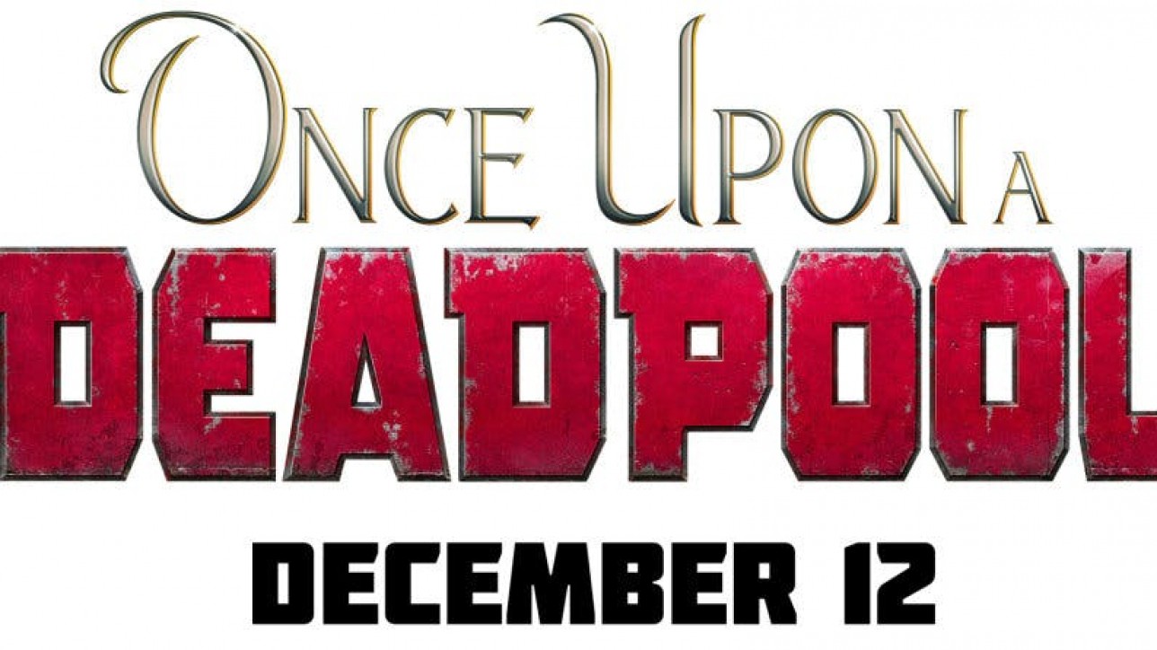 Once Upon A Deadpool | Official Trailer #1 | INDAC