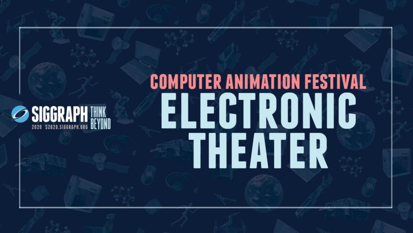 SIGGRAPH 2021 Computer Animation Festival Electronic Theater - INDAC