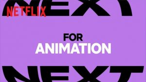 Next on Netflix Animation: The Ultimate Destination - INDAC